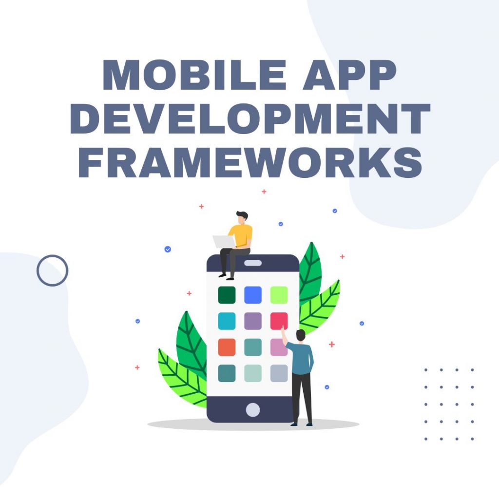 Top 5 Mobile App Development Frameworks In 2022 Techwink Top 5 Mobile App Development Frameworks In 2022 Techwink